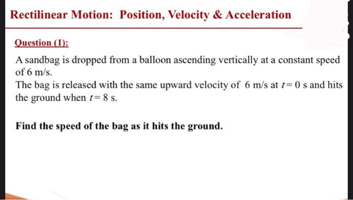 Solved Rectilinear Motion: Position, Velocity & Acceleration | Chegg.com