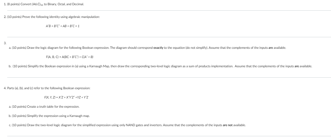 (8 ﻿points) ﻿Convert (A6.C)16 to ﻿Binary, Octal, and | Chegg.com