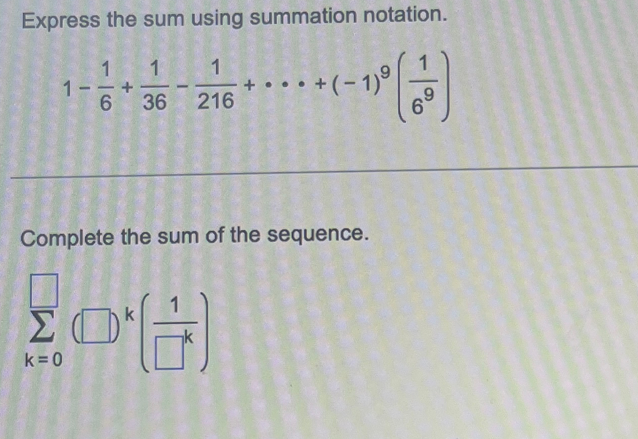 Solved Express the sum using summation | Chegg.com