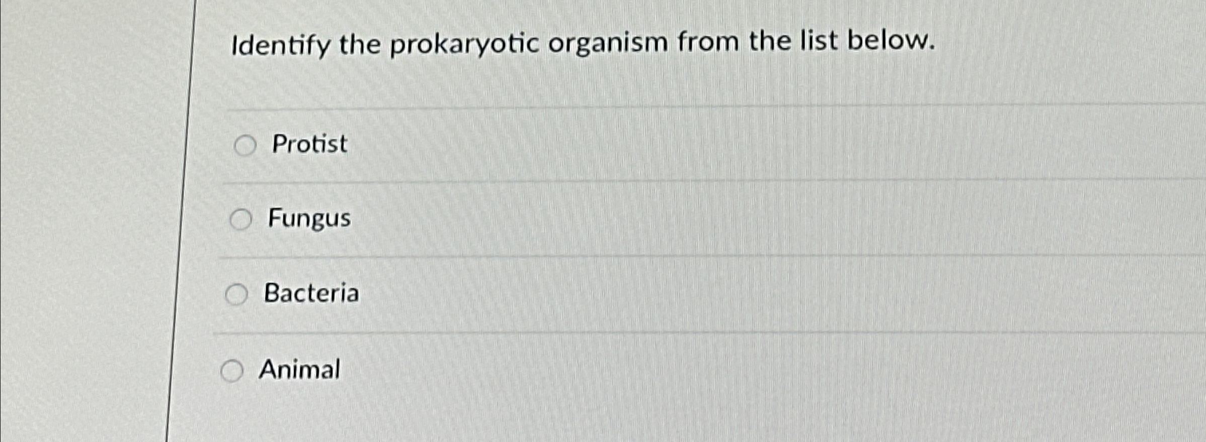 Solved Identify the prokaryotic organism from the list | Chegg.com