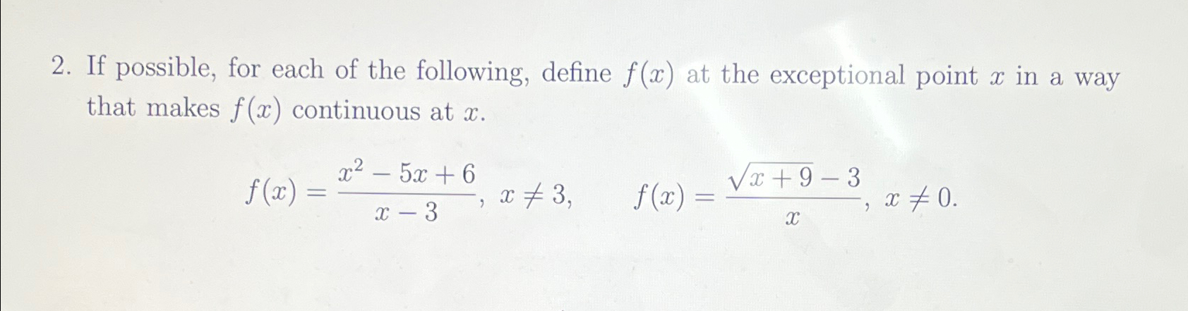 Solved If possible, for each of the following, define f(x) | Chegg.com Solved If possible, for each of the following, define f(x) | Chegg.com