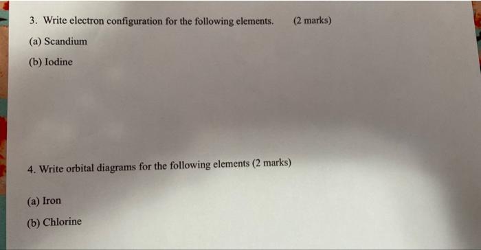 Solved 3. Write electron configuration for the following | Chegg.com