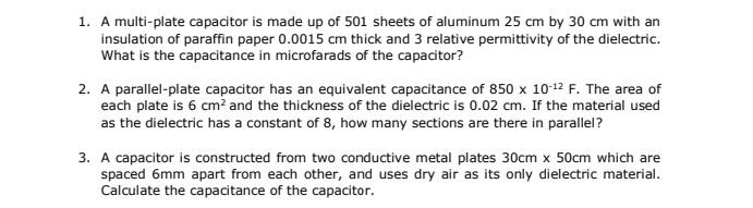 Solved 1. A multi-plate capacitor is made up of 501 sheets | Chegg.com