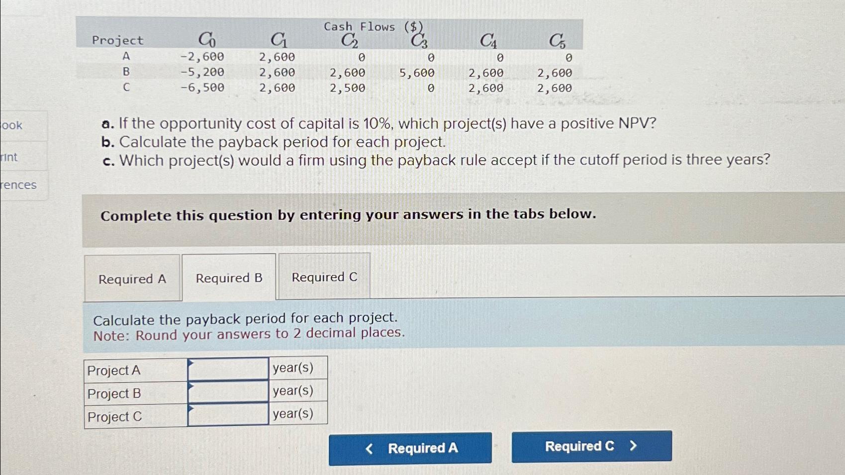 Solved \table[[Project,C0,C1,C2 Cash ,C3($),C4,C5 | Chegg.com