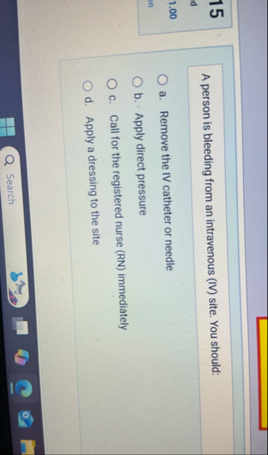 Solved 15A person is bleeding from an intravenous (IV) | Chegg.com