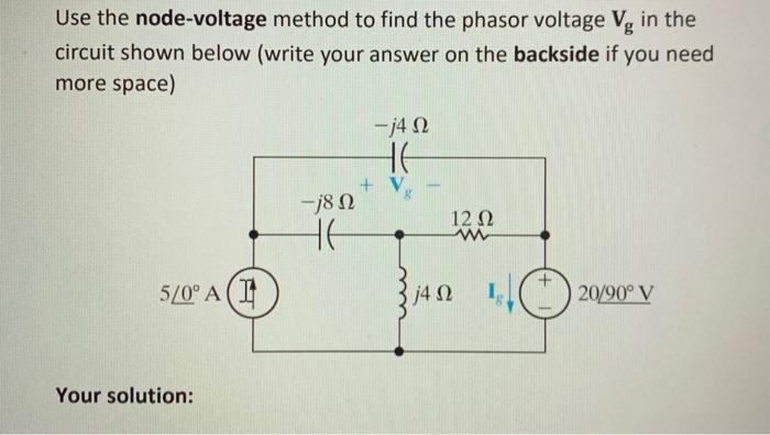 Solved Use the node-voltage method to find the phasor | Chegg.com