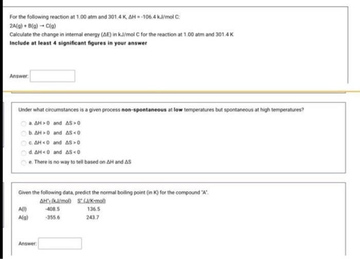 Solved For the following reaction at 1,00 atm and 301.4 K, | Chegg.com