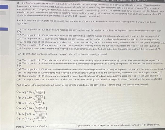 Solved (1 point) Prospective drivers who enfol in Smart | Chegg.com