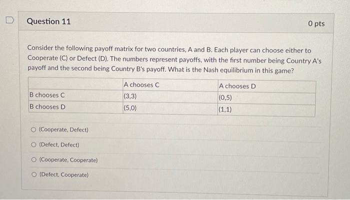 Solved Consider the following payoff matrix for two | Chegg.com