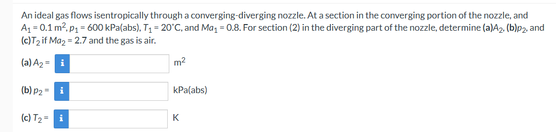 Solved An ﻿ideal gas flows isentropically ﻿through a | Chegg.com