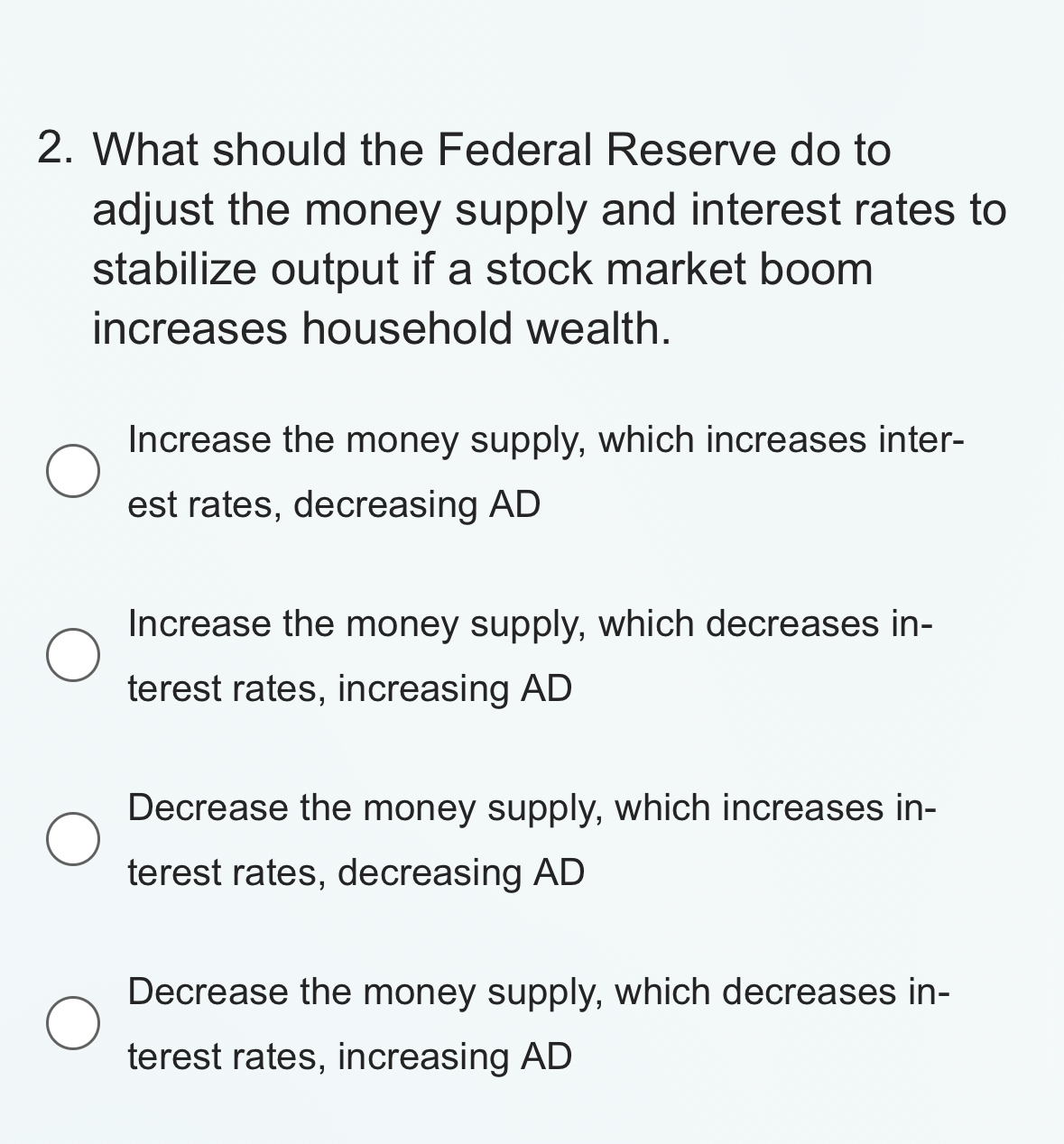 High Quality SOLUTION What should the Federal Reserve do to adjust the | Chegg.com