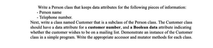 Solved Write a Person class that keeps data attributes for | Chegg.com