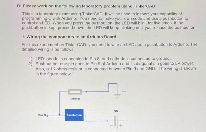 Solved B: Please work on the following laboratory problem | Chegg.com