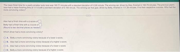 Solved The mean finish sme for a yearly amateur auto race | Chegg.com
