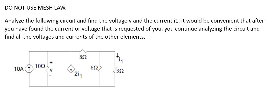 Solved DO NOT USE MESH LAW.Analyze the following circuit and | Chegg.com