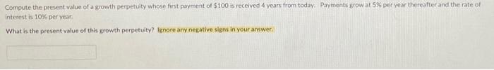 Solved Compute the present value of a growth perpetuity | Chegg.com
