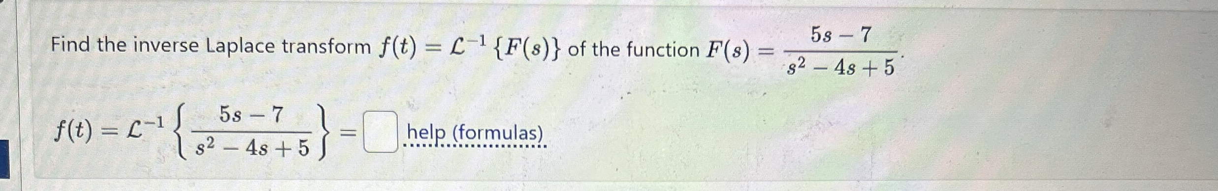 Solved Find the inverse Laplace transform f(t)=L-1{F(s)} ﻿of | Chegg.com