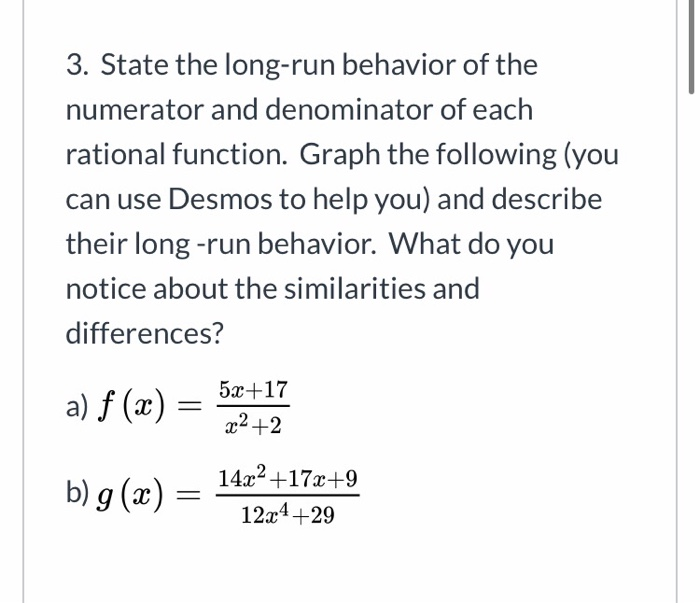 Solved 3. State the long-run behavior of the numerator and | Chegg.com