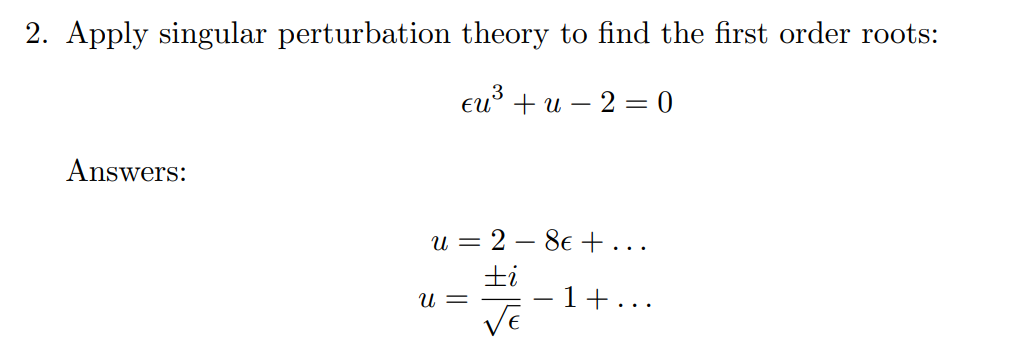 Solved Apply singular perturbation theory to find the first | Chegg.com