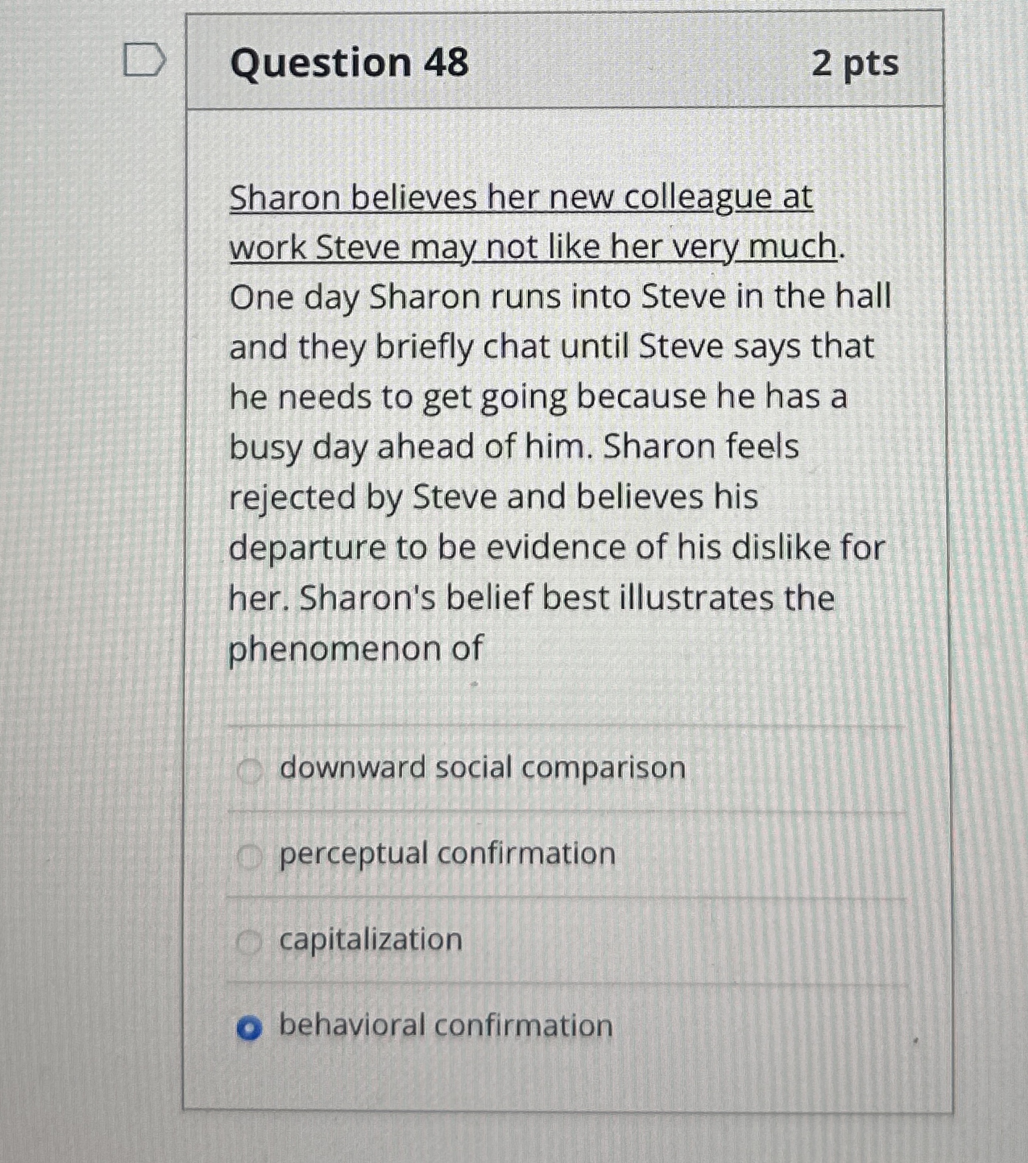 Solved Question 482 ﻿ptsSharon believes her new colleague at | Chegg.com