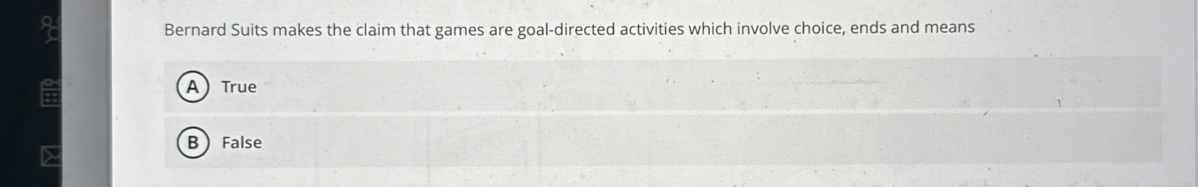 Solved Bernard Suits makes the claim that games are | Chegg.com