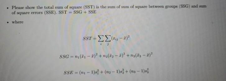 Solved Please show the total sum of square (SST) is the sum | Chegg.com