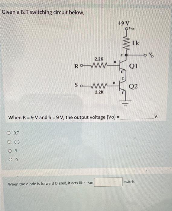 Solved Given a BJT switching circuit below, +9 V ove Bik % | Chegg.com