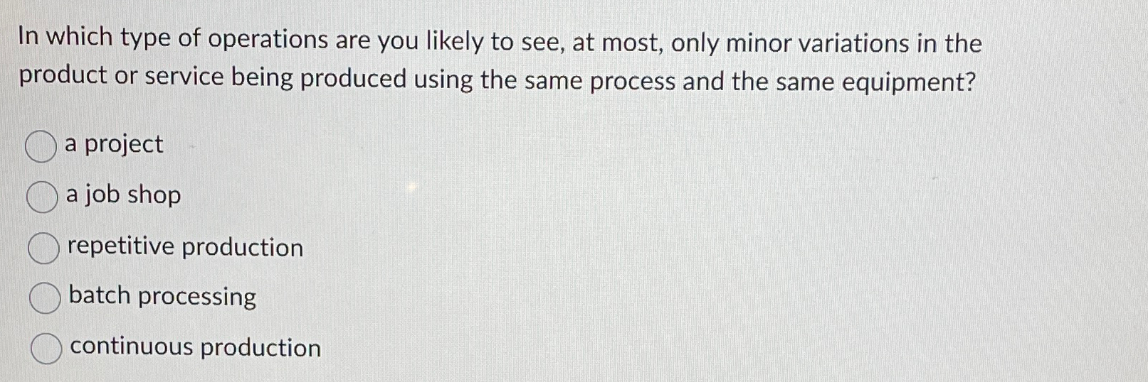 Solved In which type of operations are you likely to see, at | Chegg.com