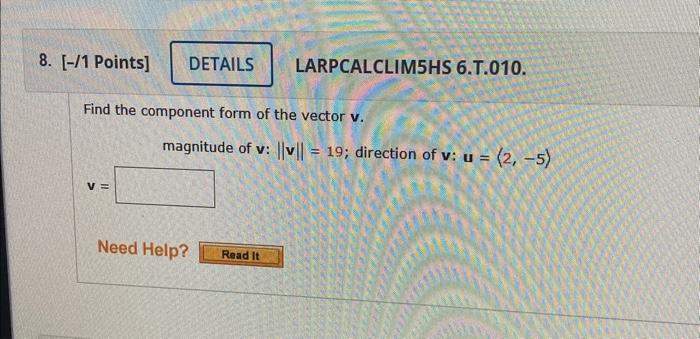 [Solved]: Find the component form of the vector v. magnitud