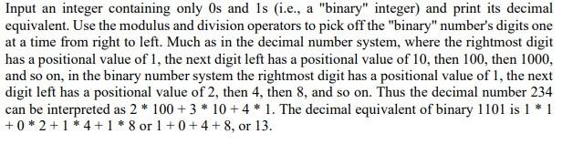 Solved Input an integer containing only Os and 1s (i.e., a | Chegg.com