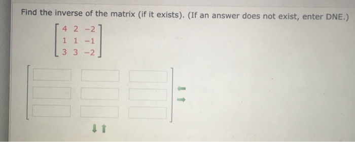 Solved Find the inverse of the matrix (if it exists). (If an | Chegg.com
