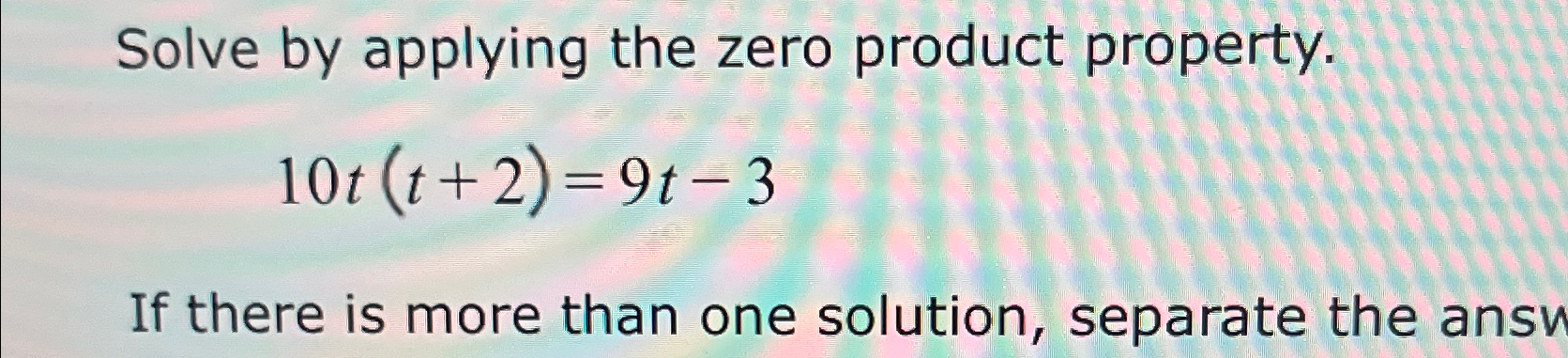 Solved Solve by applying the zero product | Chegg.com