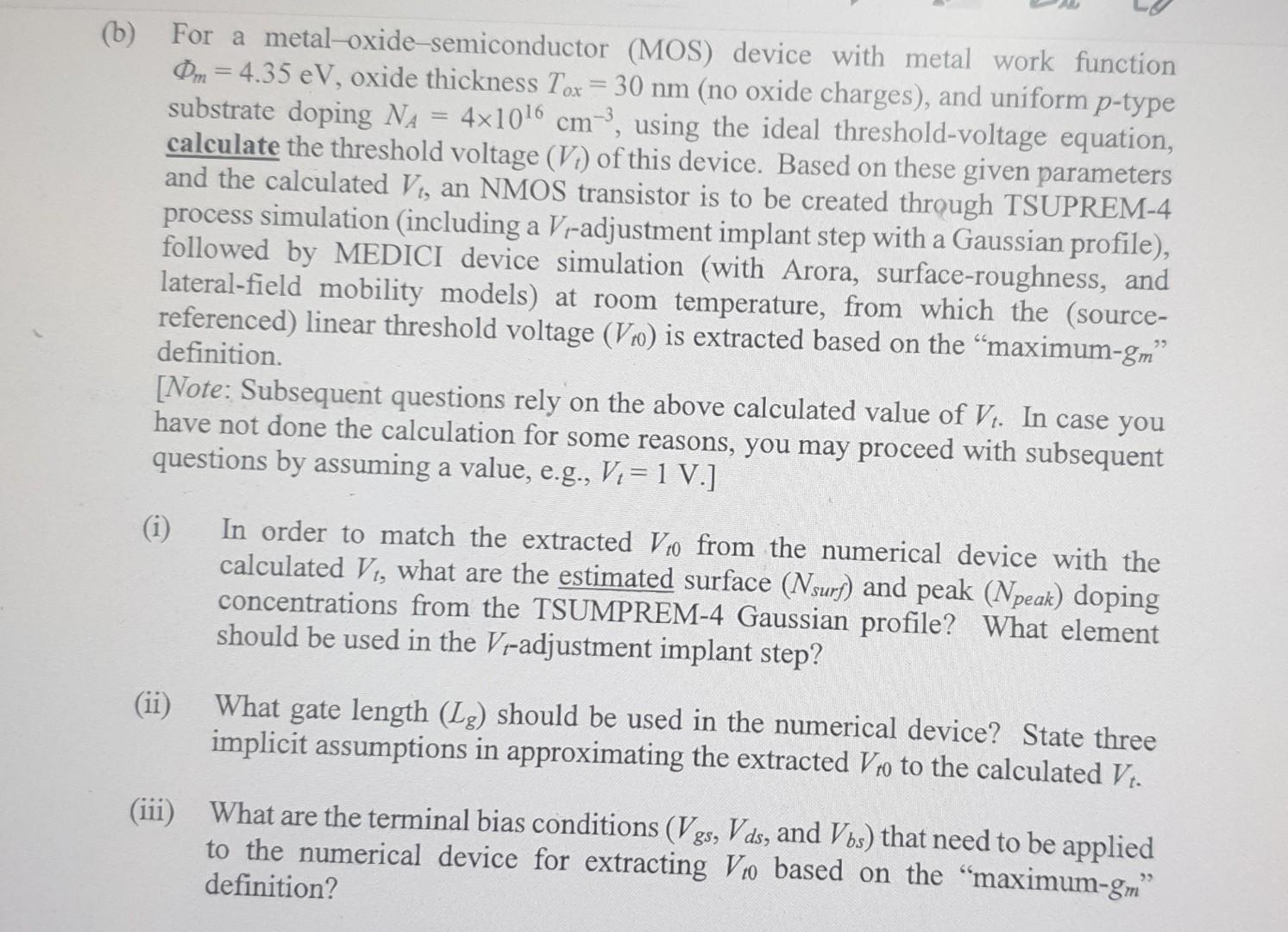 (b) For a metal oxide-semiconductor (MOS) device with | Chegg.com
