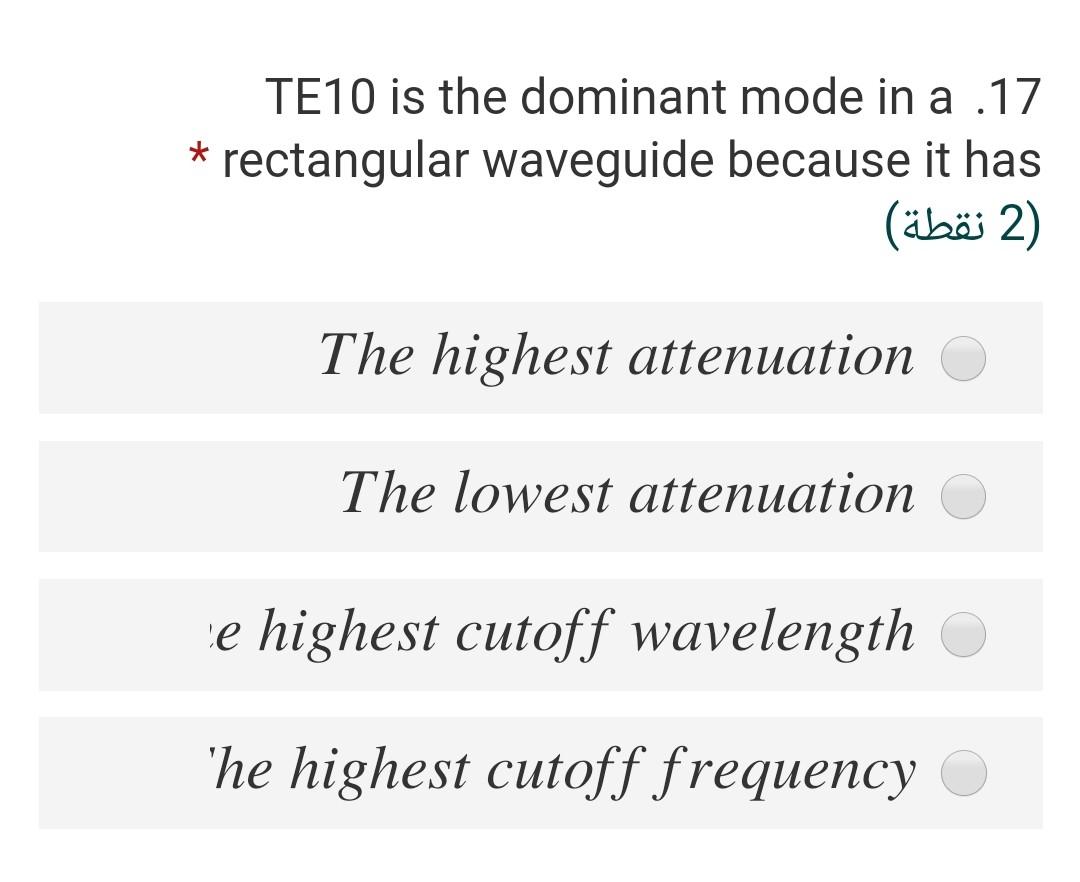 Solved * TE10 is the dominant mode in a .17 rectangular | Chegg.com