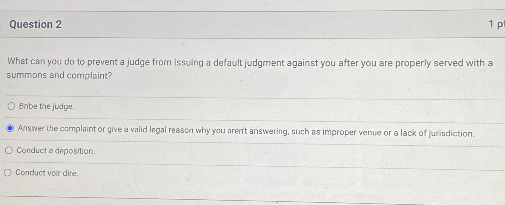 Solved Question 2What can you do to prevent a judge from | Chegg.com