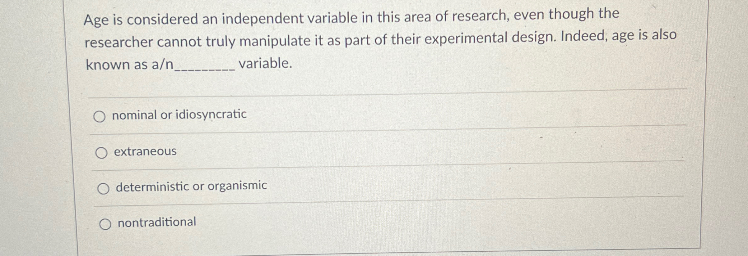 Solved Age is considered an independent variable in this | Chegg.com