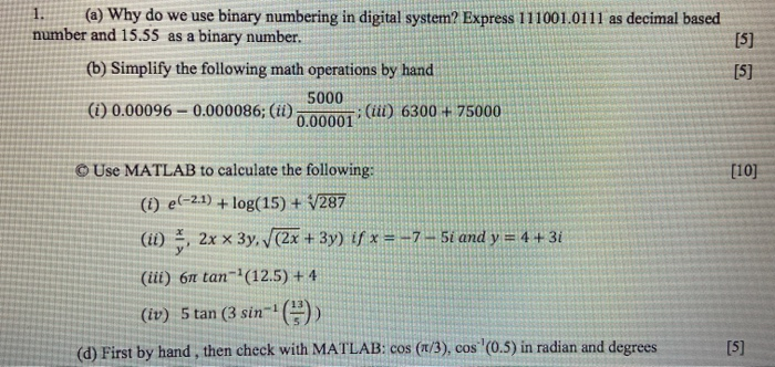 Solved [5] (a) Why do we use binary numbering in digital | Chegg.com