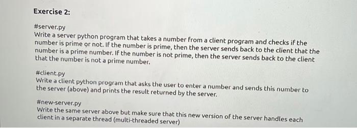 Solved Exercise 2: #server.py Write a server python program | Chegg.com