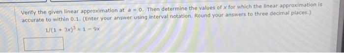 Solved Verify the given linear approximation at a=0. Then | Chegg.com