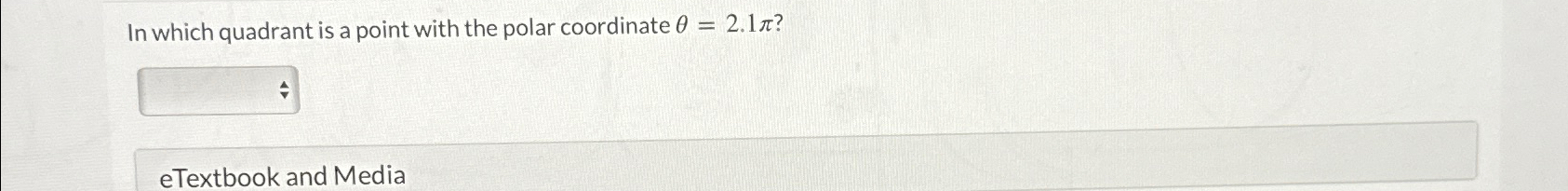 Solved In which quadrant is a point with the polar | Chegg.com