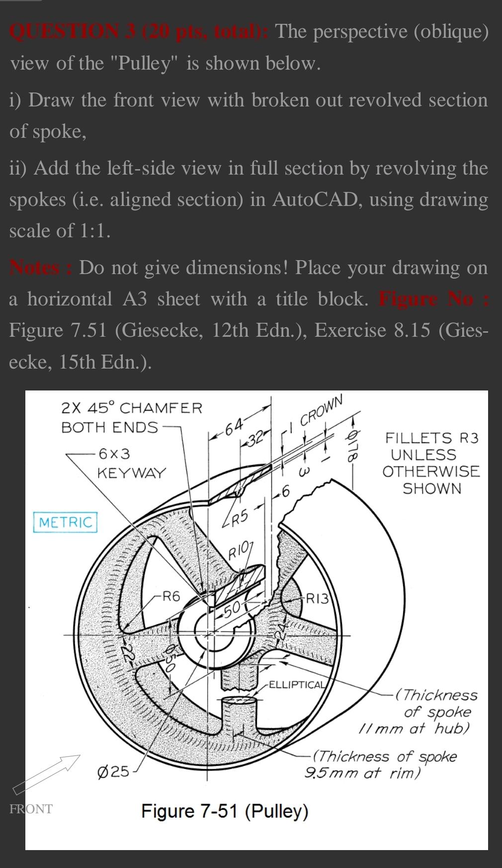 The perspective (oblique)view of the "Pulley" is | Chegg.com