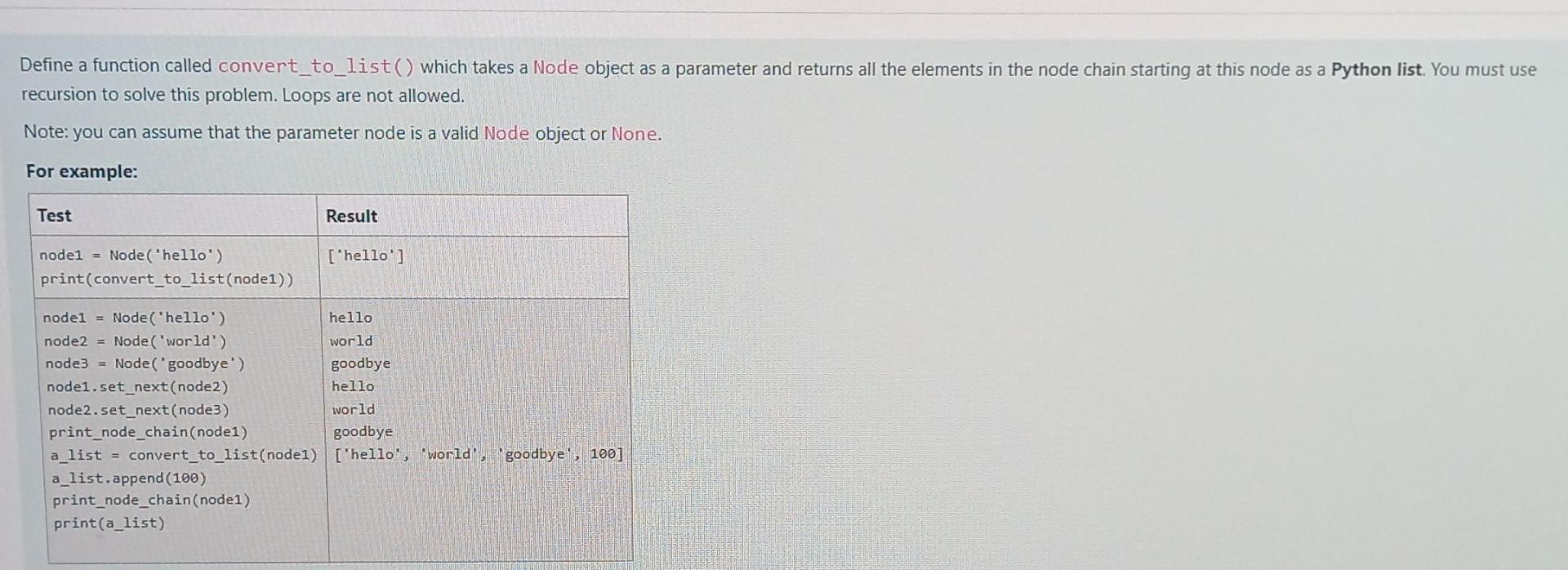Solved Define a function called convert_to_list() which | Chegg.com