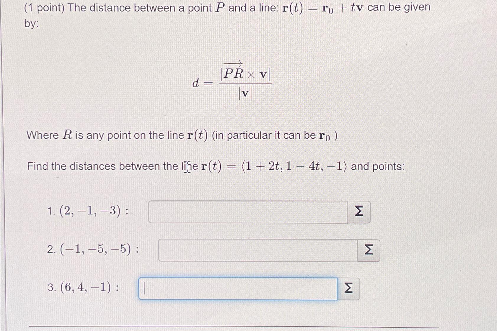 Solved (1 ﻿point) ﻿The distance between a point P ﻿and a | Chegg.com