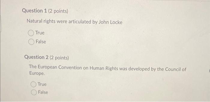 Natural rights were articulated by John Locke True | Chegg.com