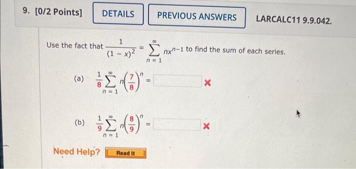 Solved Use the fact that (1−x)21=∑n=1∞nxn−1 to find the sum | Chegg.com