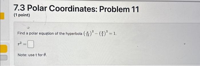 Solved 7.3 Polar Coordinates: Problem 11 (1 point) Find a | Chegg.com