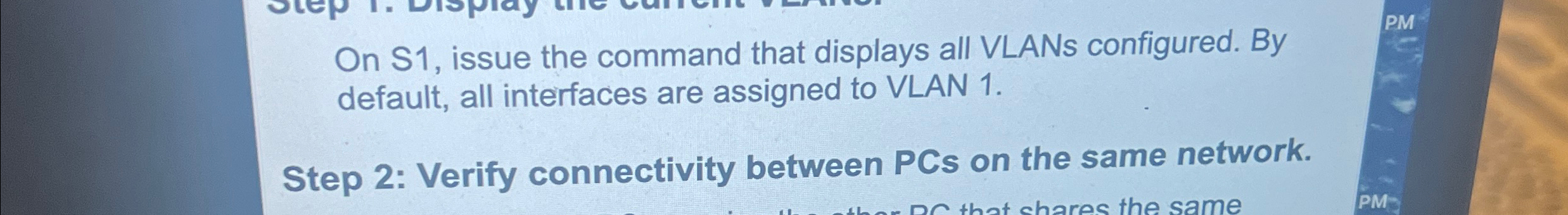 Solved On S1, ﻿issue the command that displays all VLANs | Chegg.com
