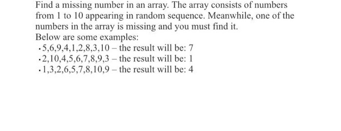 Solved Find a missing number in an array. The array consists | Chegg.com