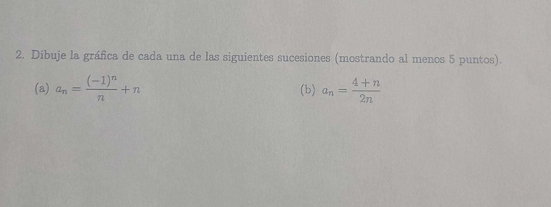 Solved Draw the graph of each of the following sequences | Chegg.com