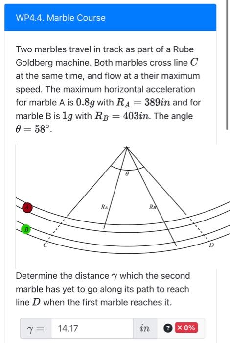 Solved WP4.4. Marble Course Two marbles travel in track as | Chegg.com